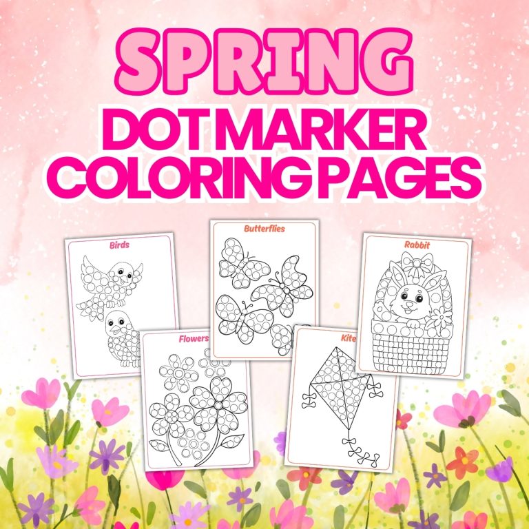 Spring Dot Marker Coloring Pages - Fun Coloring Sheets