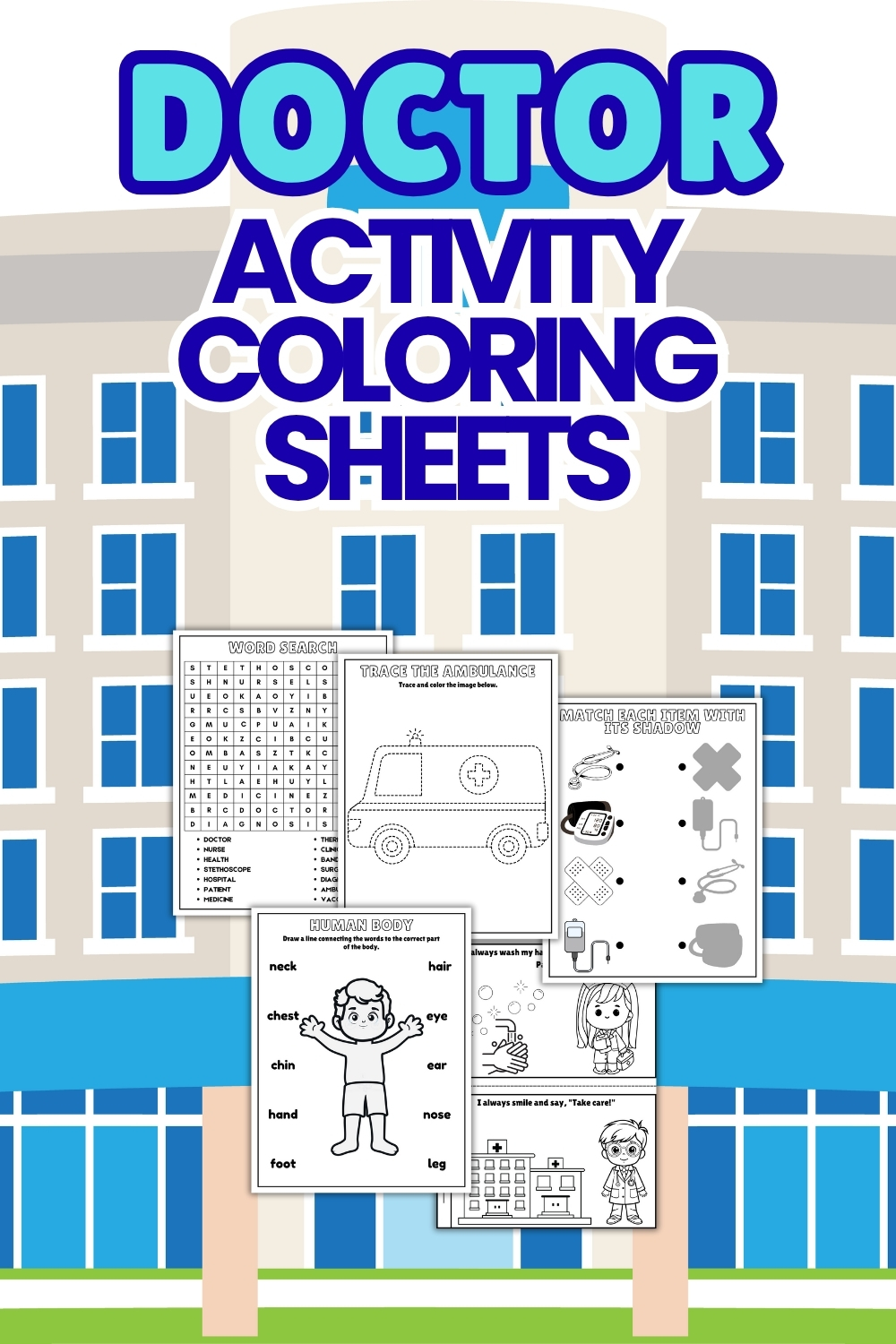 Doctor Activity and Coloring Sheets - Fun Coloring Sheets